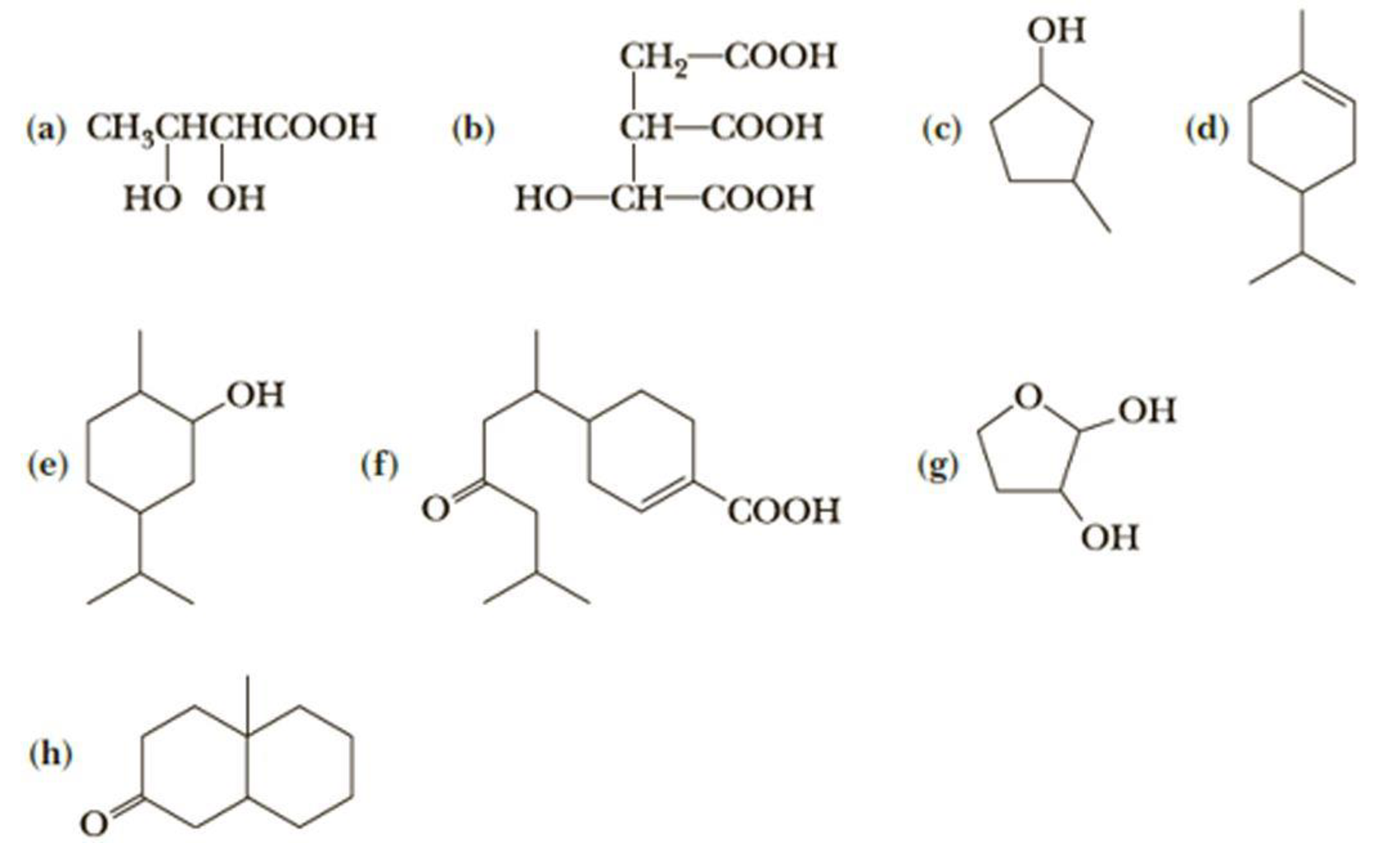 Mark each chiral center in the following molecules with an asterisk ... Mark each chiral center in the following molecules with an asterisk ...